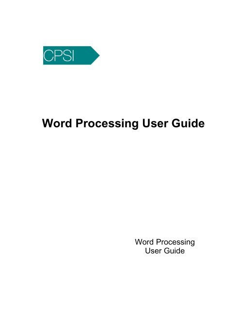 Word Processing User Guide - CPSI Application Documentation