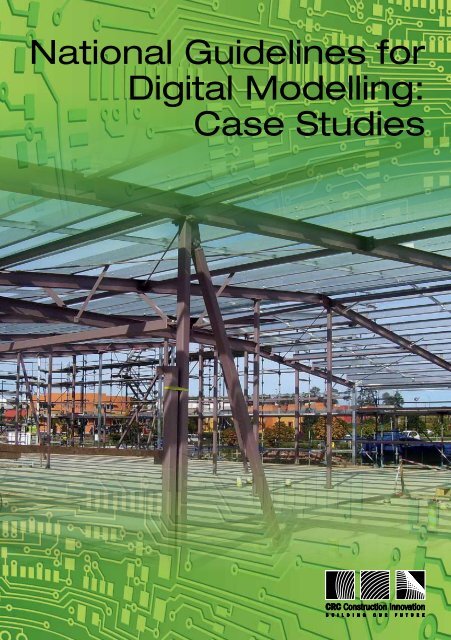 National Guidelines for Digital Modelling: Case Studies