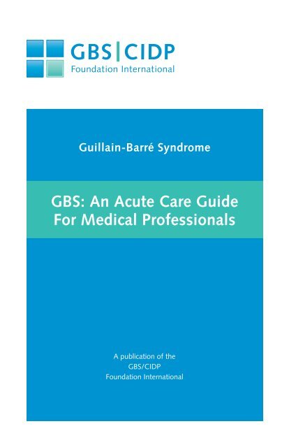 GBS: An Acute Care Guide For Medical Professionals - GBS/CIDP ...