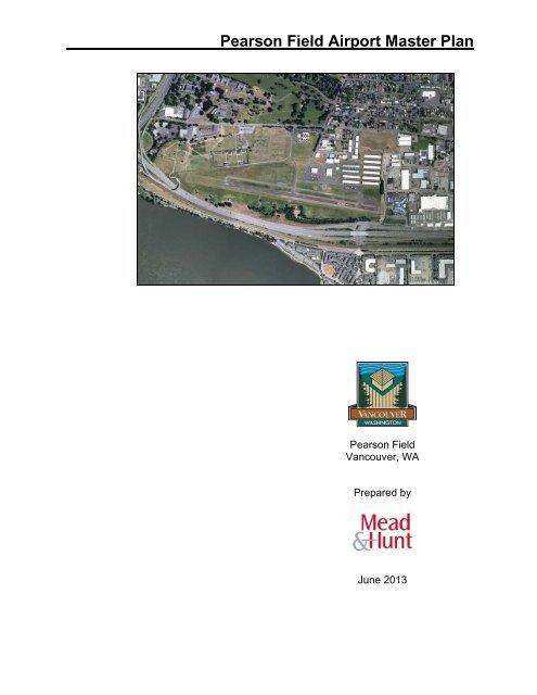 Pearson Field Airport Master Plan - City of Vancouver