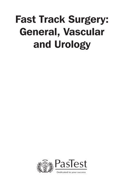 Fast Track Surgery: General, Vascular and Urology - PasTest