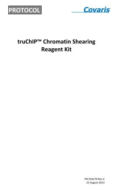 truChIPâ ¢ Chromatin Shearing Reagent Kit - Covaris