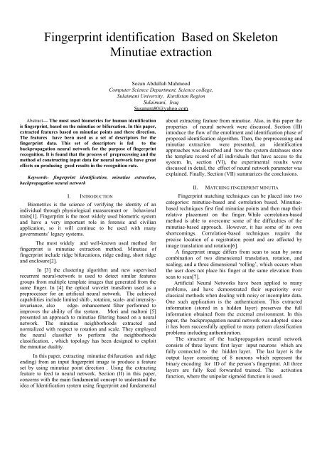 Fingerprint identification Based on Skeleton Minutiae extraction