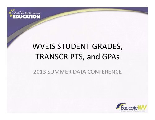Grading, Transcripts, and GPA's - wveis