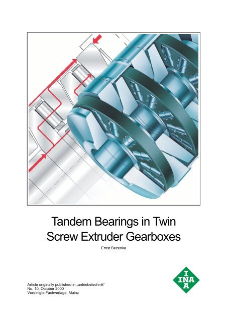 Tandem Bearings in Twin Screw Extruder Gearboxes: Reprint TDE
