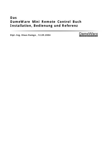 Das DameWare Mini Remote Control Buch Installation ... - WinTotal