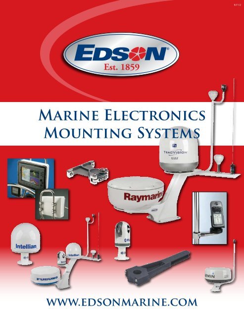 MARINE ELECTRONICS MOUNTING SySTEMS - Edson Marine
