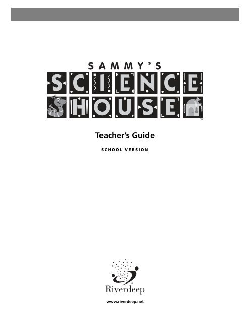 Sammy's Science House Teacher's Guide, School Version