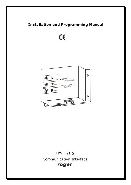 UT-4 v2.0 Communication Interface Installation and ... - Roger