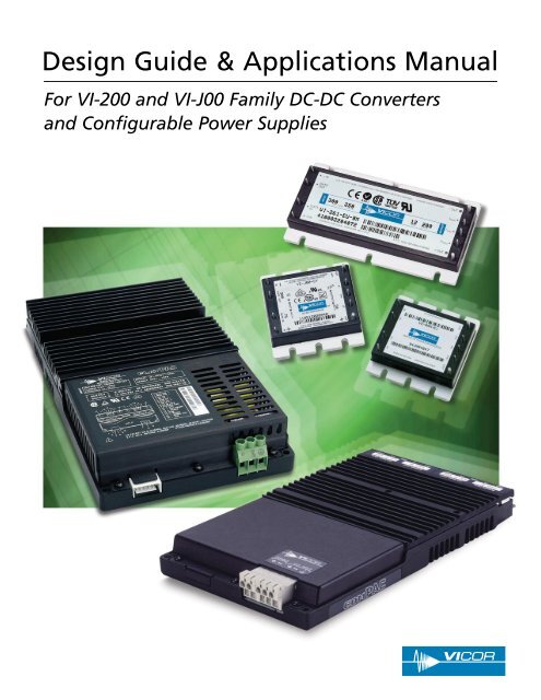 Vicor Design Guide & Applications Manual for VI-200 and ... - Digikey