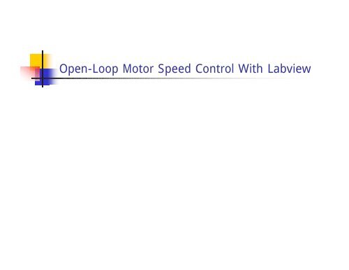 Open-Loop Motor Speed Control With Labview - Cnrt.scsu.edu