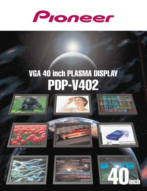 VGA 40 inch PLASMA DISPLAY PDP-V402