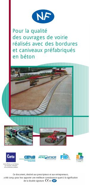 NF pour la qualité des ouvrages de voirie réalisés avec ... - Marque NF