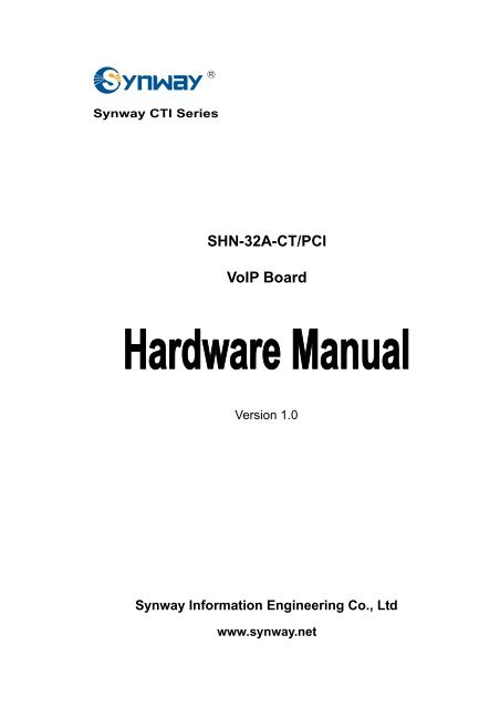 SHN-32A-CT/PCI VoIP Board - Synway