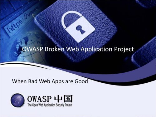 OWASP Broken Web Application Project OWASP Broken Web Application Project