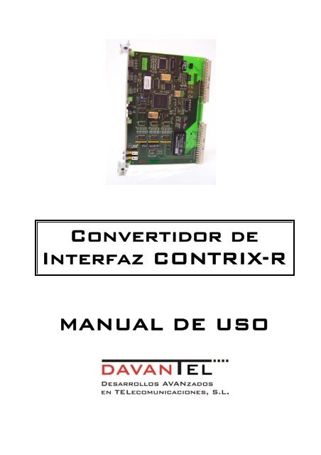 Convertidor de Interfaz CONTRIX-R MANUAL DE USO - DAVANTEL