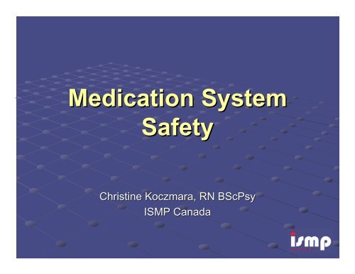 Medication System Safety - ISMP Canada
