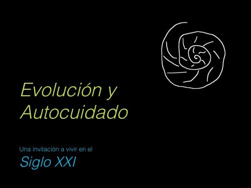 Evolución y Autocuidado - Vladimir Huber