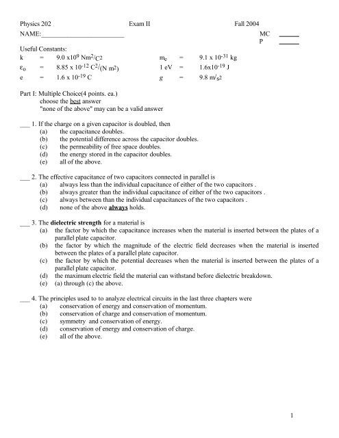 Physics 202 Exam II Fall 2004 NAME