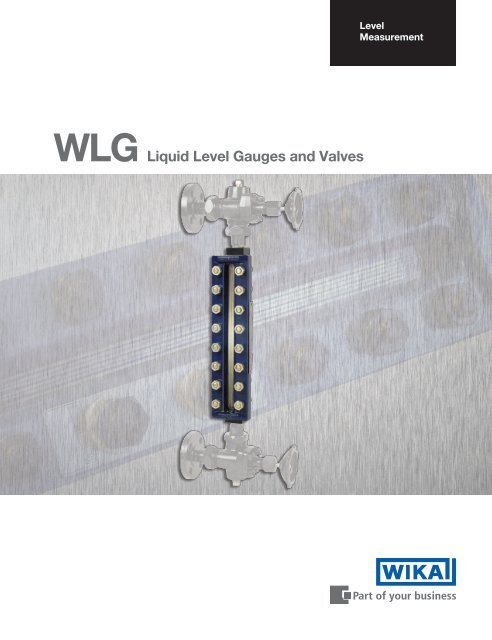 WLG Liquid Level Gauges and Valves - WIKA