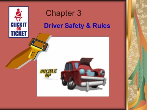 Chapter 3 - Driver Safety & Rules - Teacher Notes