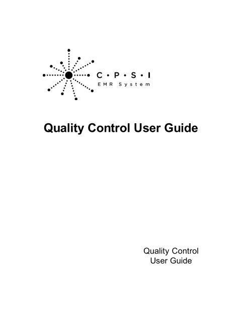 Quality Control User Guide - CPSI Application Documentation