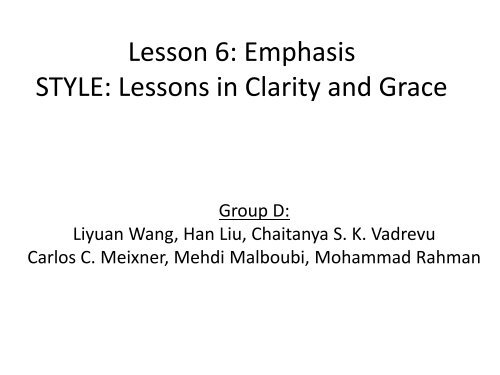 Lesson 6: Emphasis STYLE: Lessons in Clarity and Grace