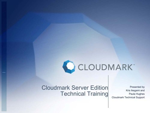 Cloudmark Server Edition Technical Training