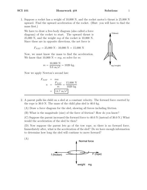 SCI 101 Homework #8 Solutions 1 1. Suppose a rocket has a weight ...