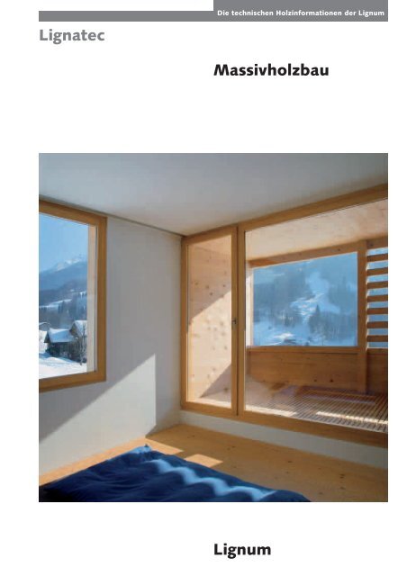 Lignatec Massivholzbau Lignum