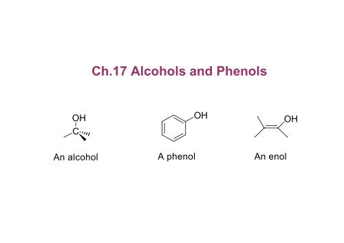 Ch.17 Alcohols and Phenols