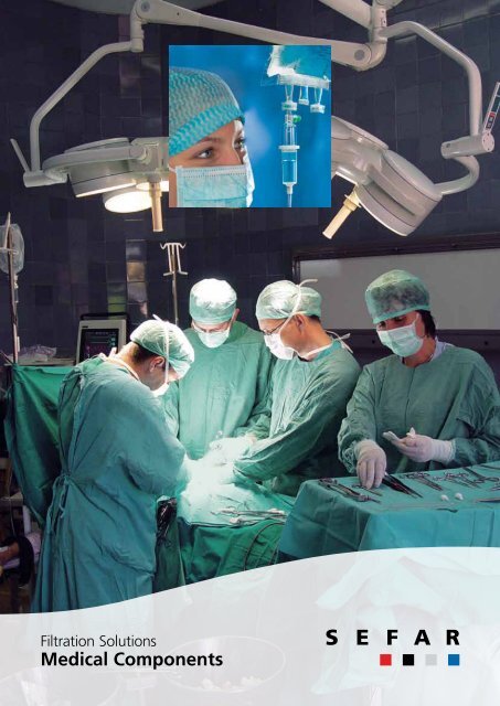 Filtration â Medical Components - SEFAR