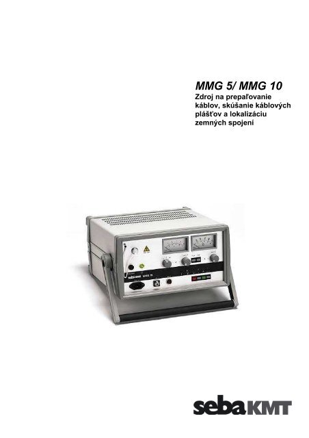 MMG 5/ MMG 10 - SebaKMT