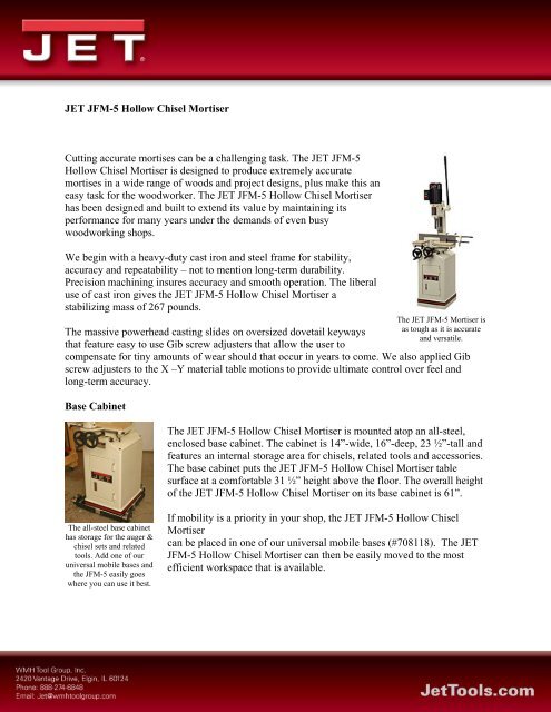 JET JFM-5 Hollow Chisel Mortiser Cutting accurate ... - JET Tools