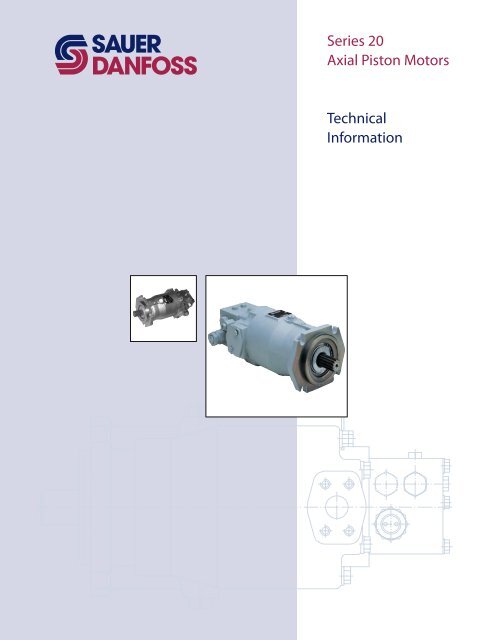 Series 20 Axial Piston Motors Technical Information - Sauer-Danfoss