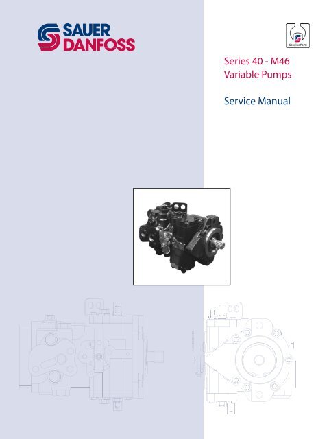 Series 40 - M46 Variable Pumps Service Manual - Sauer-Danfoss