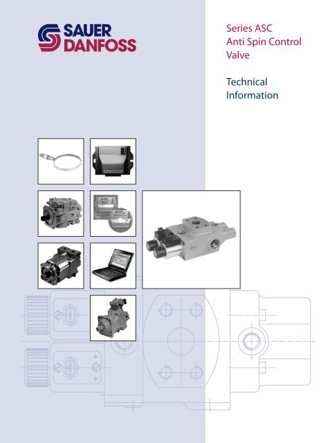 Series ASC Anti Spin Control Valve Technical ... - Sauer-Danfoss