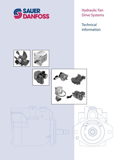 Hydraulic Fan Drive Systems Technical Information - Sauer-Danfoss