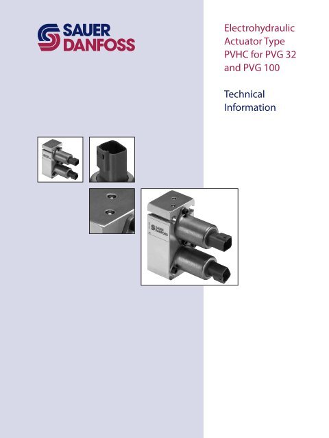 Electrohydraulic Actuator Type PVHC for PVG 32 ... - Sauer-Danfoss