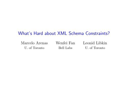 Whats Hard About Xml Schema Constraints