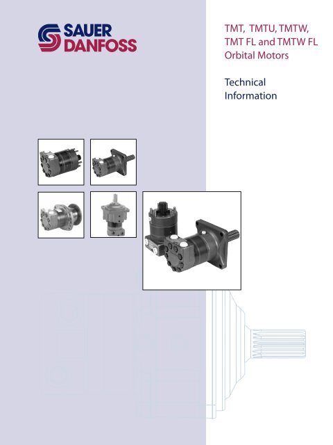TMT, TMTU, TMTW, TMT FL and TMTW FL Orbital ... - Sauer-Danfoss