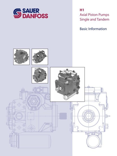 H1 Axial Piston Pumps Single and Tandem Basic ... - Sauer-Danfoss