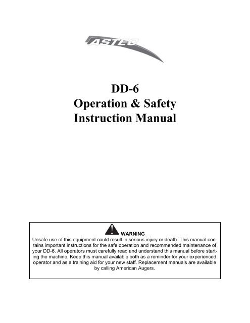 DD-6 Operators Manual - American Augers, Inc.