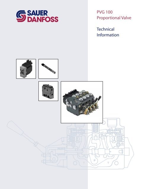 PVG 100 Proportional Valve Technical Information - Sauer-Danfoss