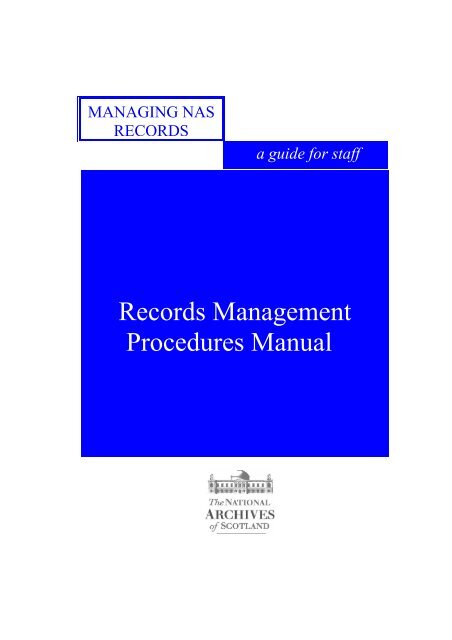 records management manual - National Archives of Scotland