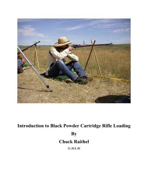 Introduction to Black Powder Cartridge Rifle Loading By Chuck Raithel