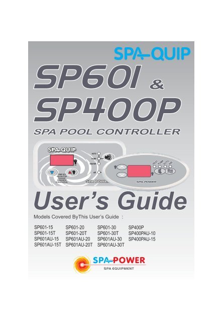 SP601 & SP400P User Guide V1 - Spa-Quip
