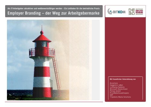 Employer Branding IT-Leitfaden â Der Weg zur Arbeitgebermarke Employer Branding IT-Leitfaden â Der Weg zur Arbeitgebermarke