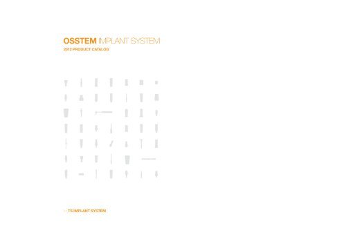 OSSTEM IMPLANT Product's Catalogs & Brochures