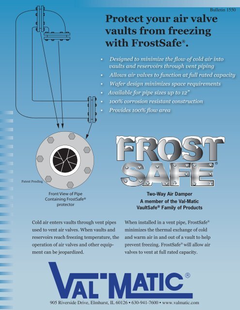 FrostSafe Brochure - Val-Matic Valve and Manufacturing Corp.